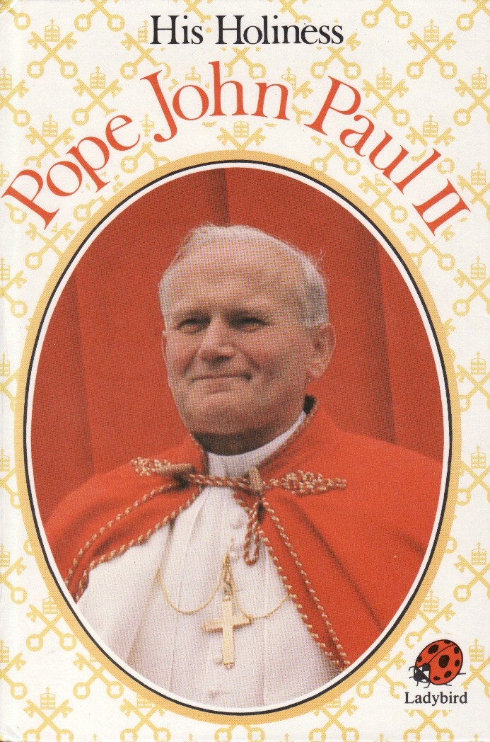 Pope John Paul II Ladybird Book – Roy Peachey's Books